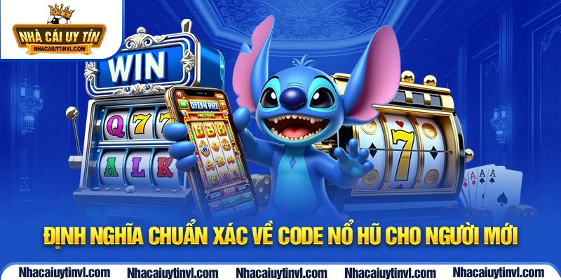 Code Nổ Hũ Cho Người Mới - Săn Jackpot Không Lo Về Vốn 2025